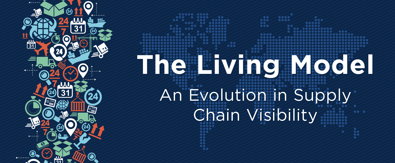 The Living Model: An Evolution in Supply Chain Visibility [NETWORK ...