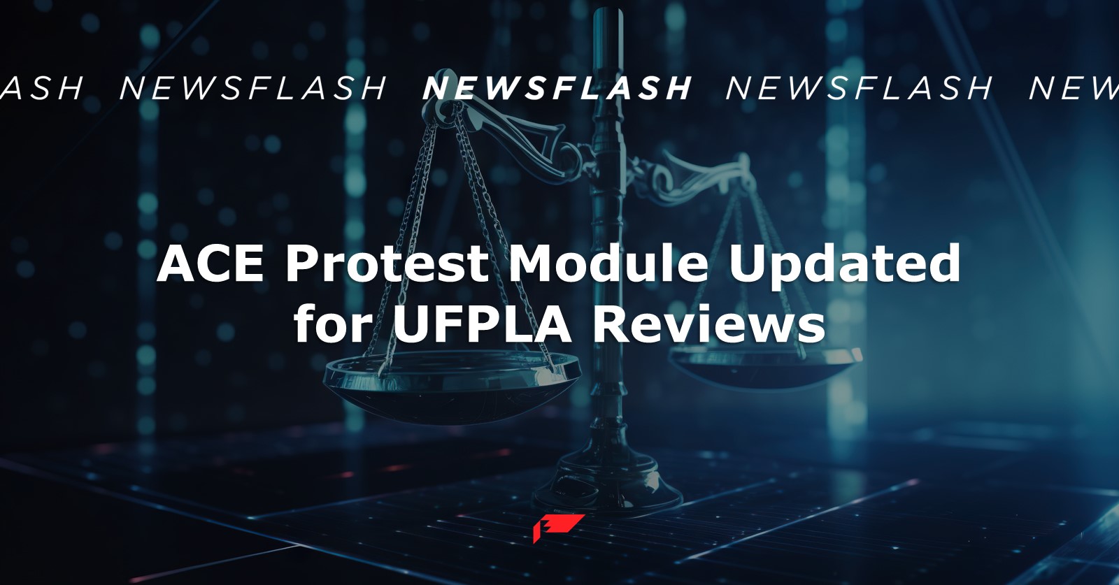 ACE Protest Module Updated for UFPLA Reviews