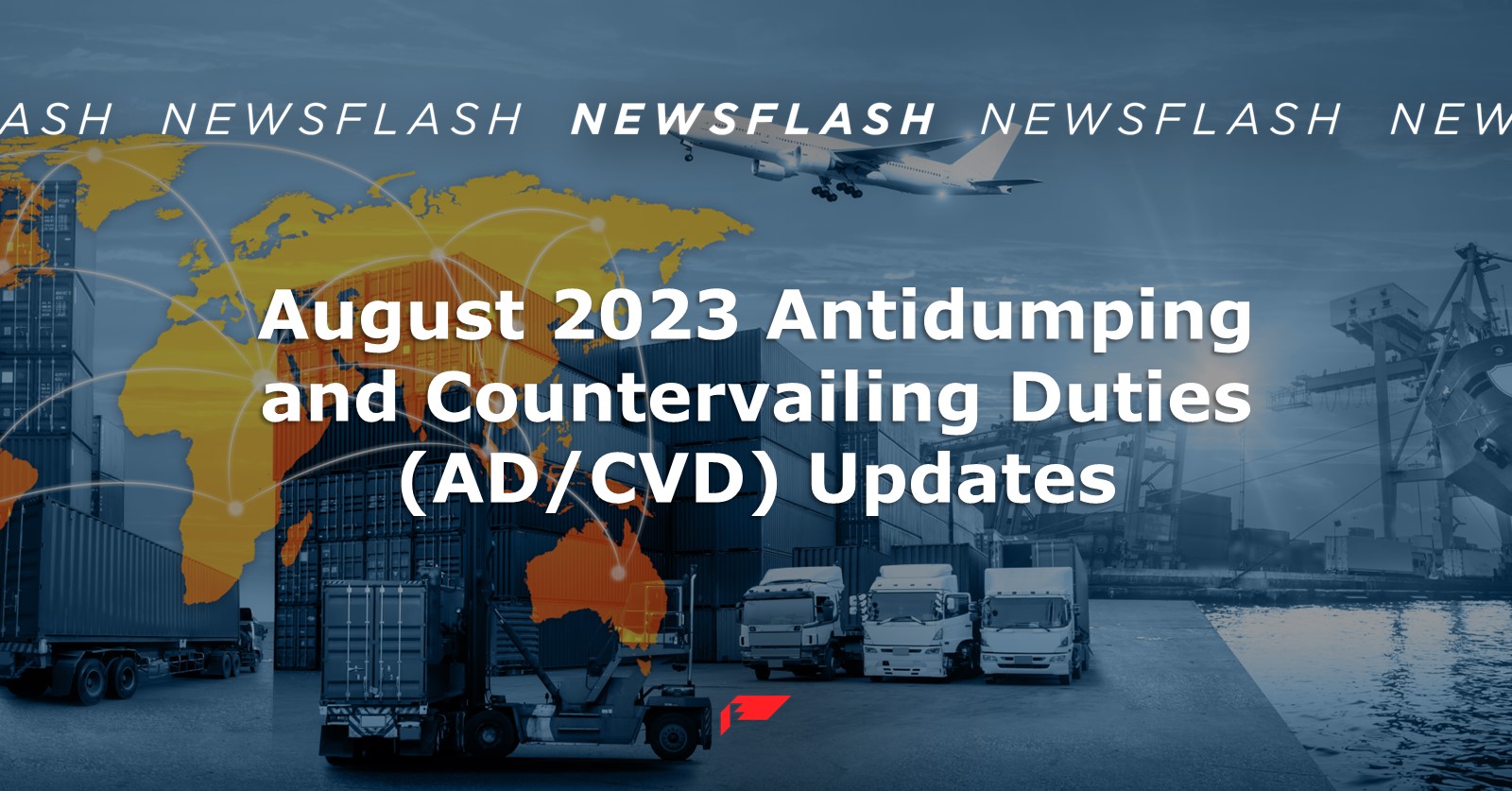 August 2023 Antidumping and Countervailing Duties (AD/CVD) Updates