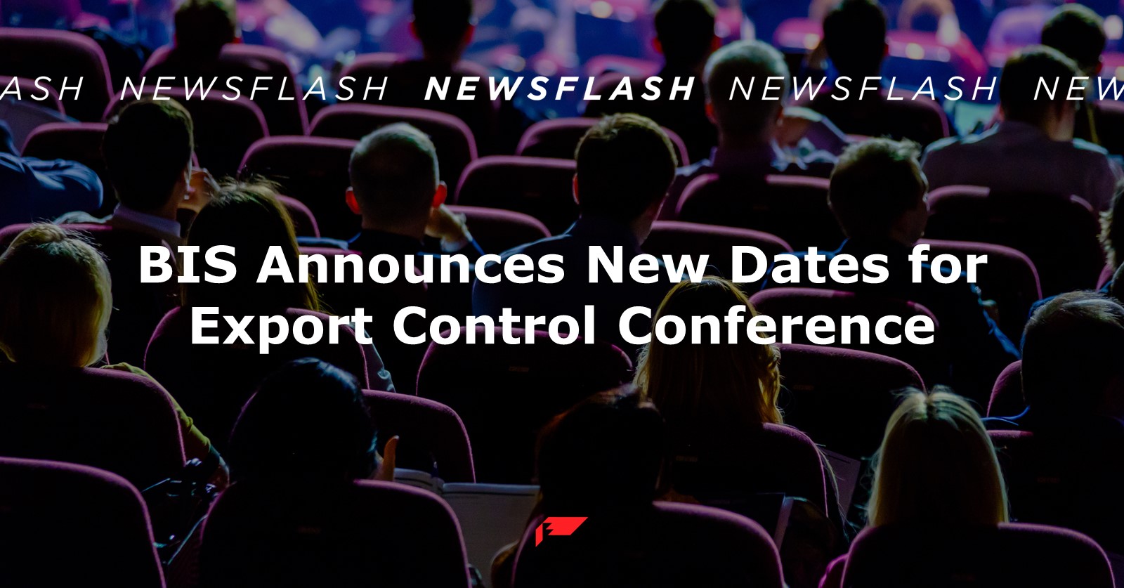 BIS Announces New Dates for Export Control Conference