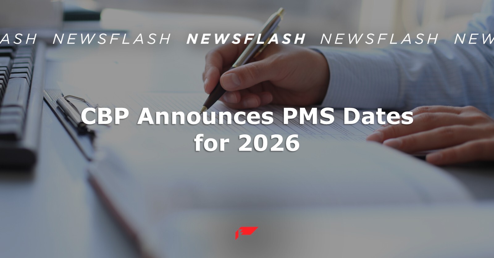 CBP Announces PMS Dates for 2026