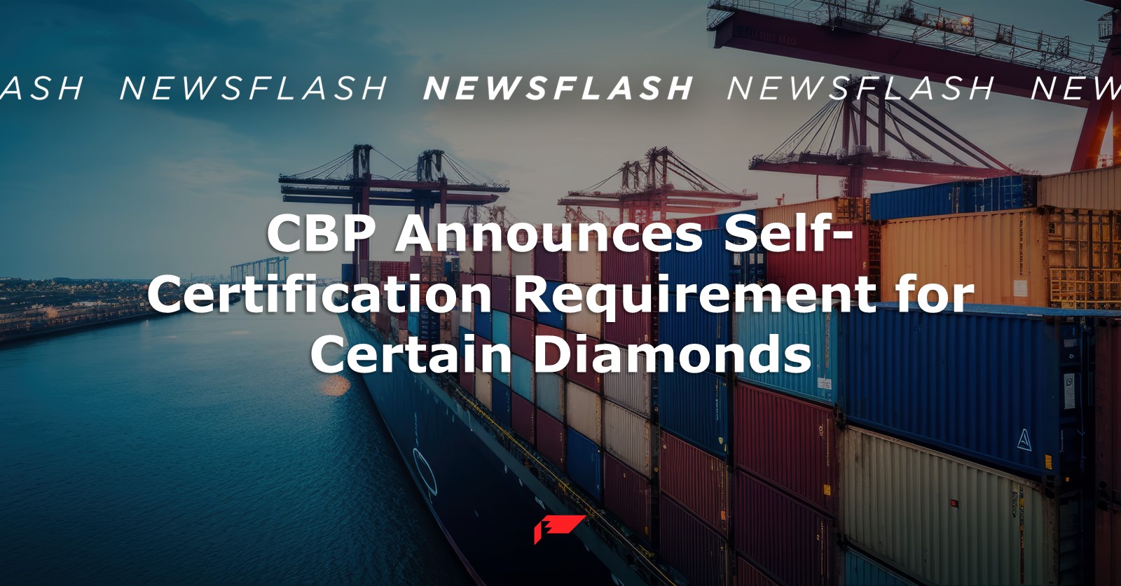 CBP Announces Self-Certification Requirement for Certain Diamonds