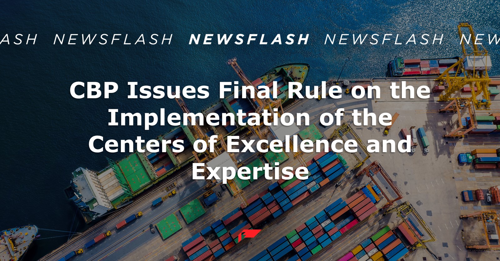 CBP Issues Final Rule on the Implementation of the Centers of ...