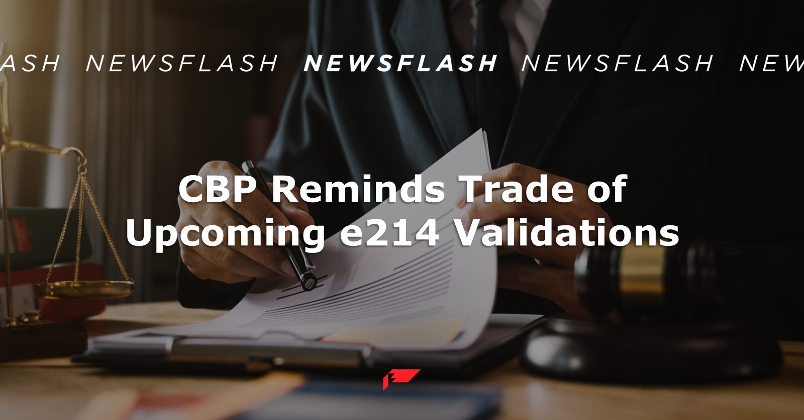 CBP Reminds Trade of Upcoming e214 Validations