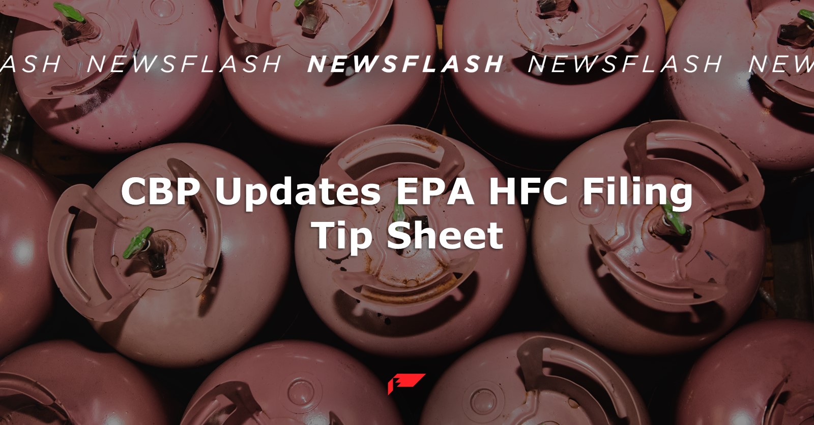 CBP Updates EPA HFC Filing Tip Sheet