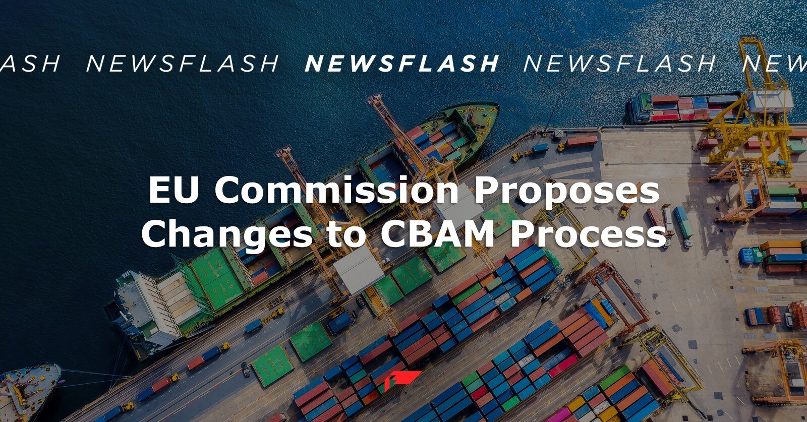 EU Commission Proposes Changes to CBAM Process
