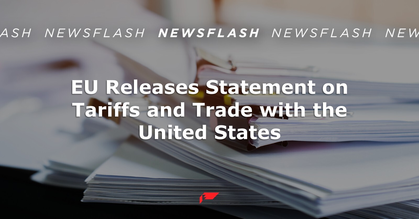 EU Releases Statement on Tariffs and Trade with the United States