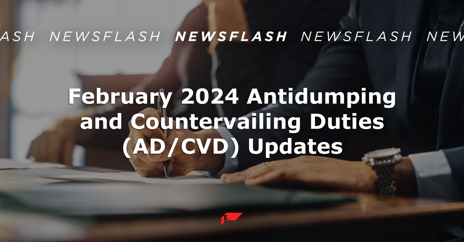 February 2024 Antidumping and Countervailing Duties (AD/CVD) Updates