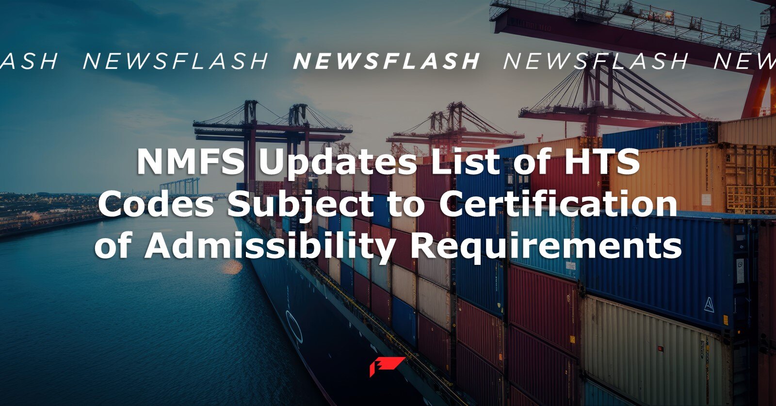 NMFS Updates List of HTS Codes Subject to Certification of ...