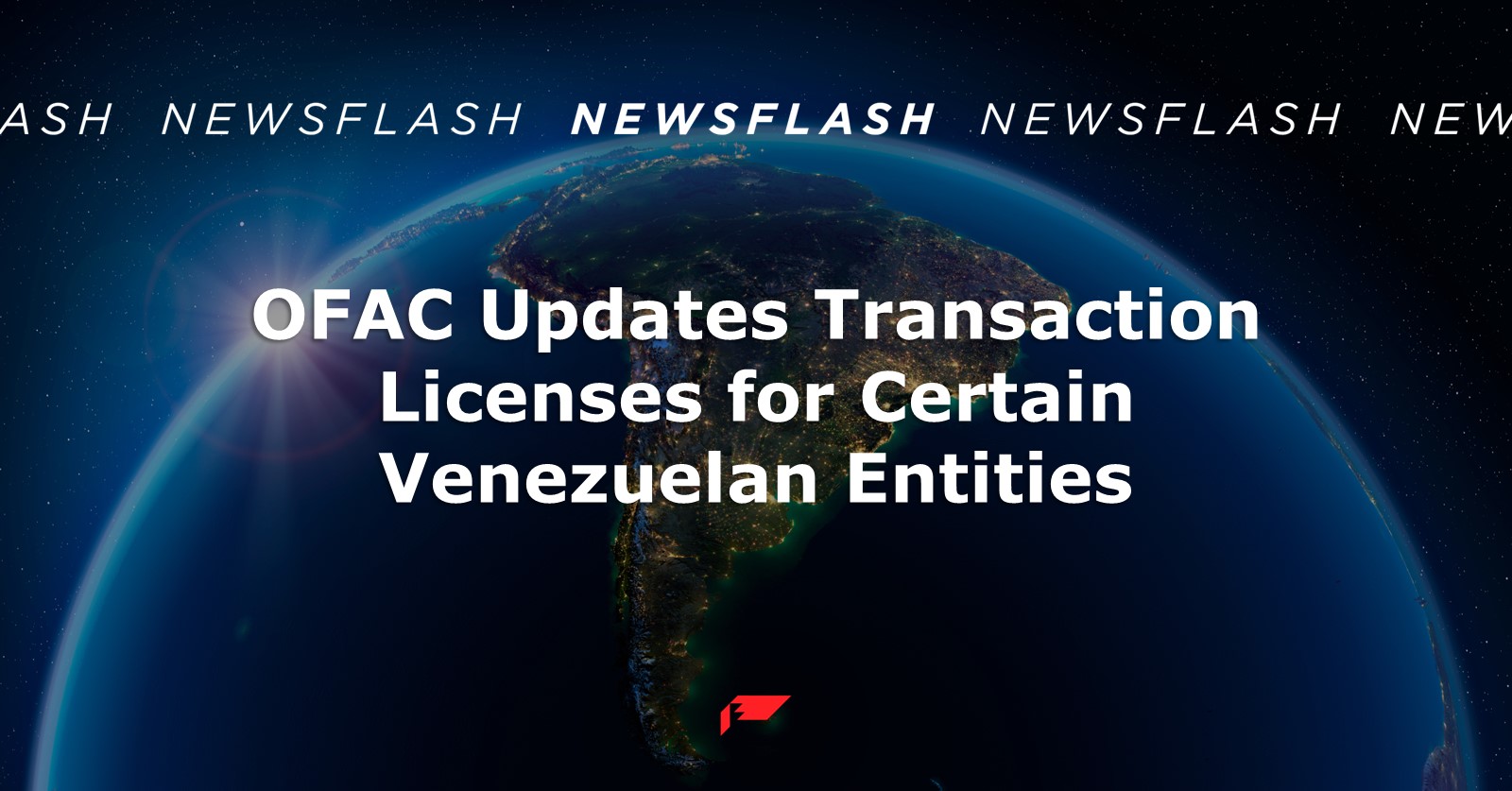 OFAC Updates Transaction Licenses for Certain Venezuelan Entities