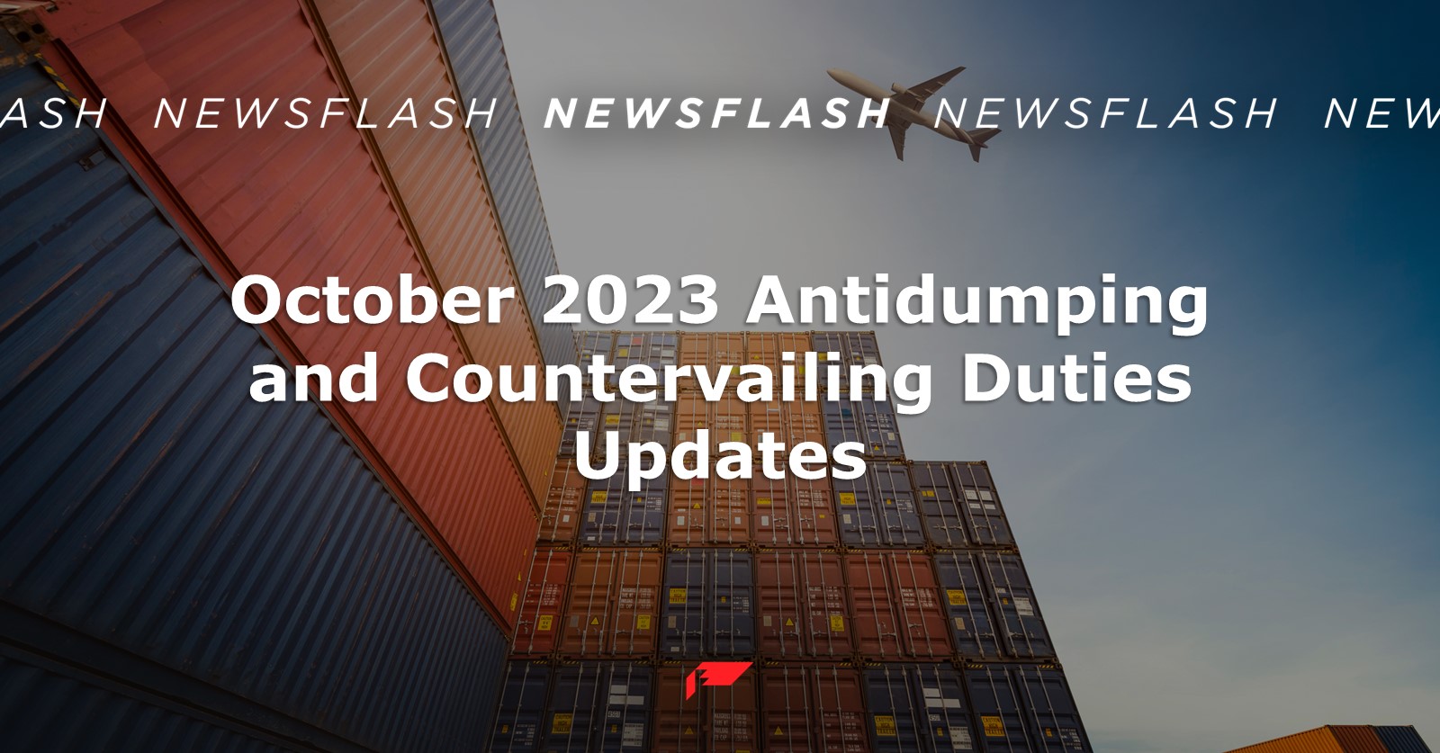 October 2023 Antidumping and Countervailing Duties Updates